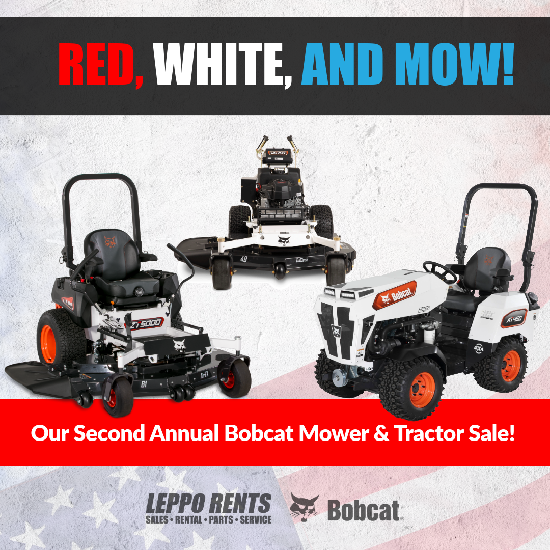 4th of July Sale on Bobcat Mowers and Tractors | Leppo Rents